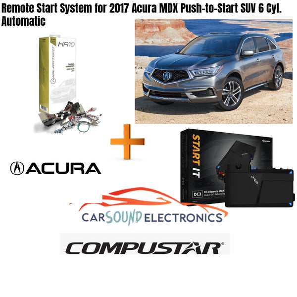 Remote Start System for 2017 Acura MDX Push to Start SUV 6 Cyl. Automa carsoundelectronics8
